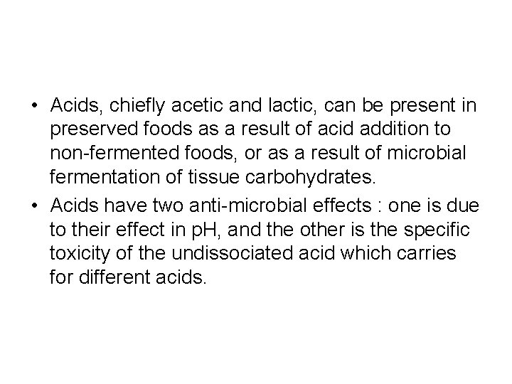 FOOD PRESERVATION BY SALT ACID SUGAR AND CHEMICAL