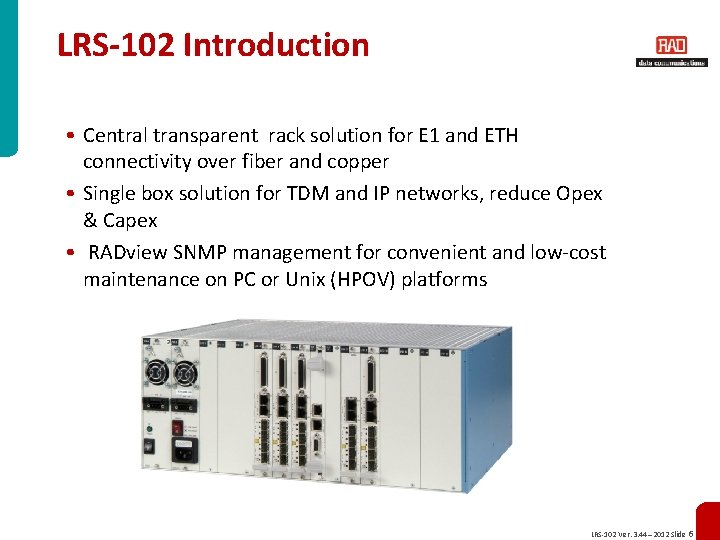 LRS102 General Availability Version 3 44 LRS102 Ver