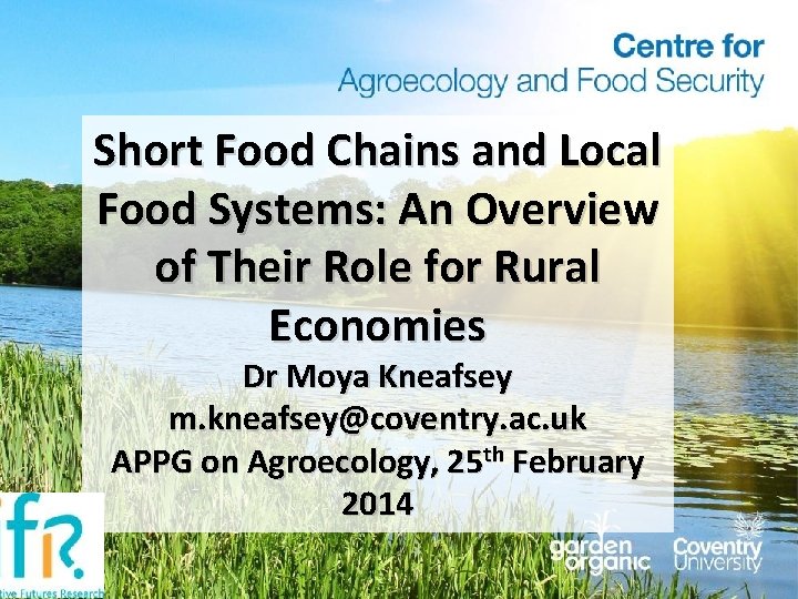 Short Food Chains and Local Food Systems An