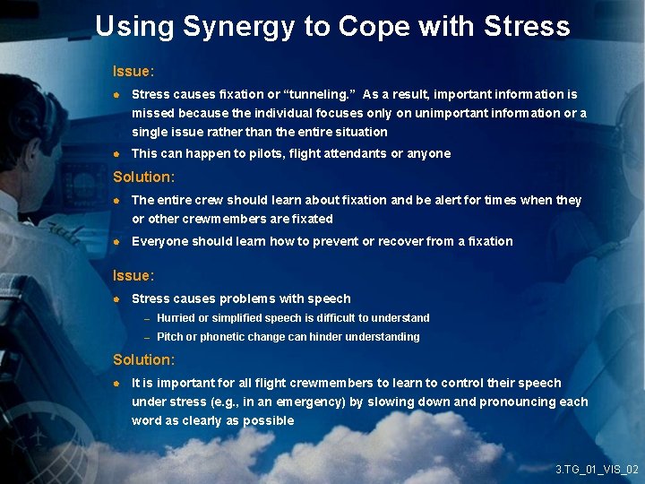 The Importance of Synergy Between Flight Deck and