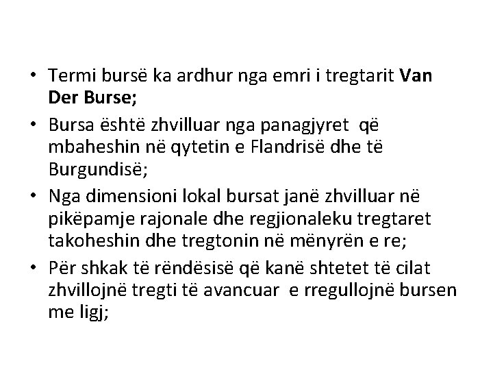 BURSAT PUNT E BURSES DHE LLOJET E BURSES