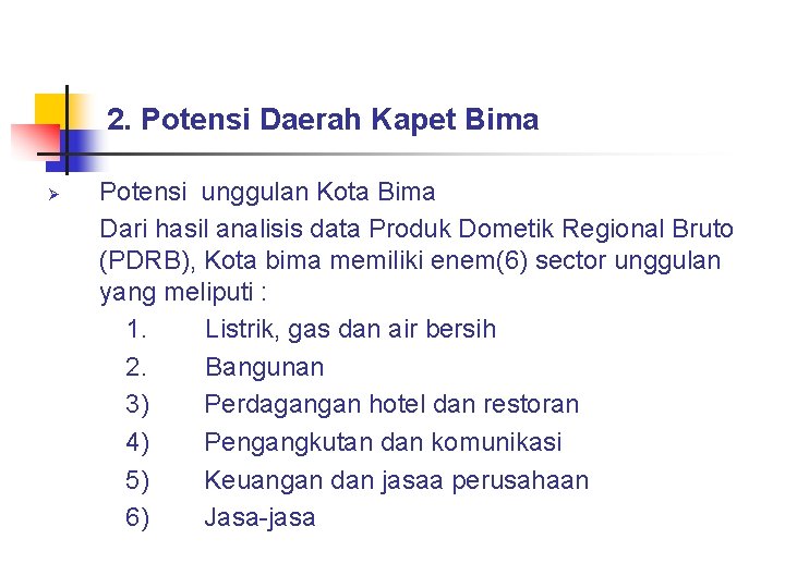 ANALISIS POTENSI EKONOMI KAWASAN PENGEMBANGAN EKONOMI TERPADU KAPET