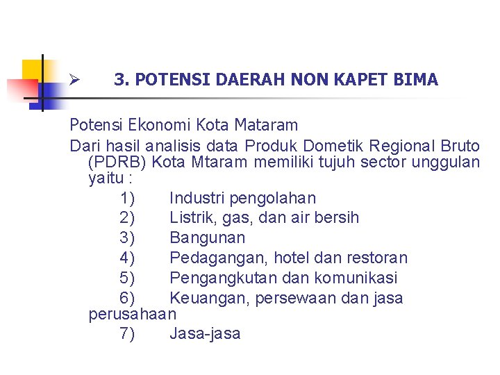 ANALISIS POTENSI EKONOMI KAWASAN PENGEMBANGAN EKONOMI TERPADU KAPET