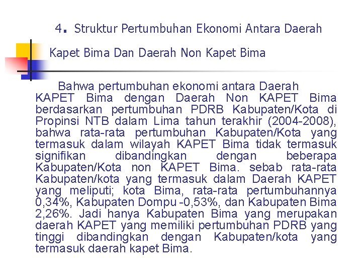 ANALISIS POTENSI EKONOMI KAWASAN PENGEMBANGAN EKONOMI TERPADU KAPET