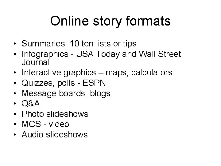 Reporting Basics Ledes angles and multimedia story telling