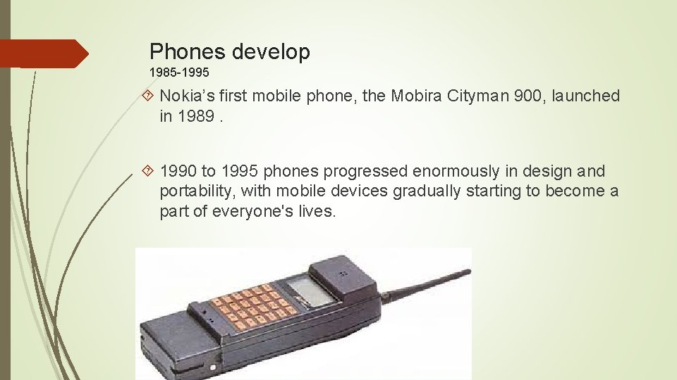 The evolution of mobile phones Introduction A mobile