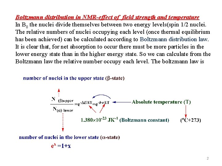 1 Boltzmann distribution in NMReffect of field strength
