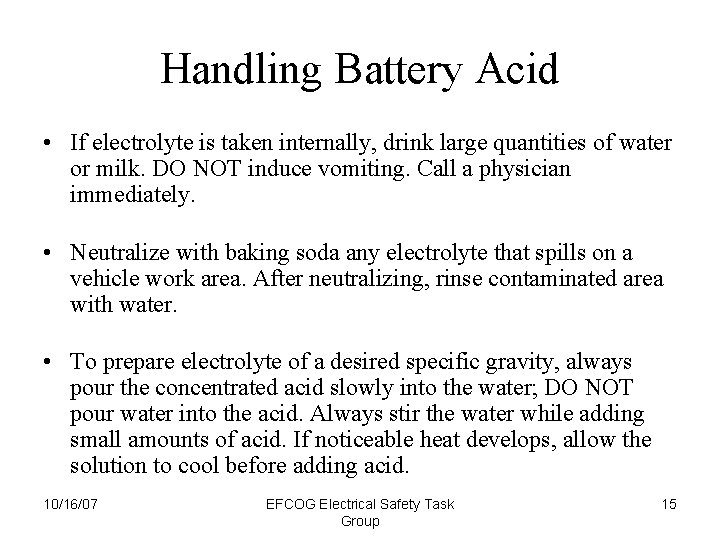 Battery Safety and Handling EFCOG Electrical Safety Task