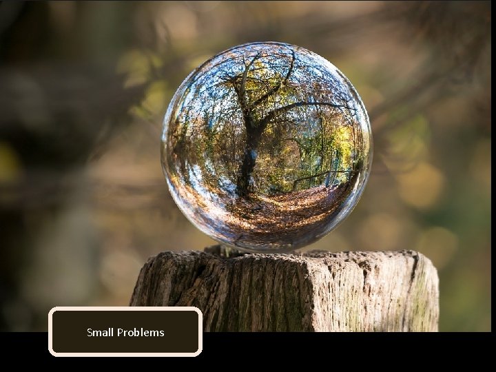 Small Area Data and Small Problems not so