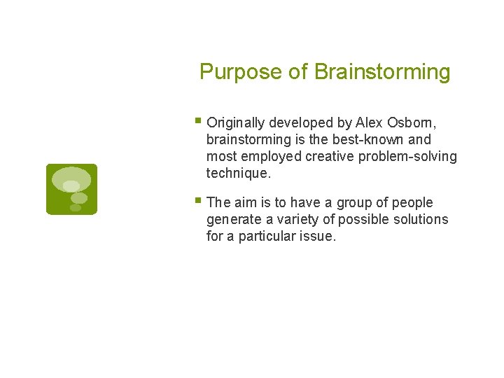 Brainstorming The Building Block of Diverging Tools Purpose
