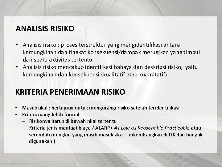 Penilaian Risiko Terowongan Jalan Agita Widjajanto ST MSc