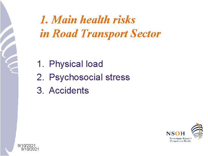 Branch Specific Approaches Risk Communication in the Road