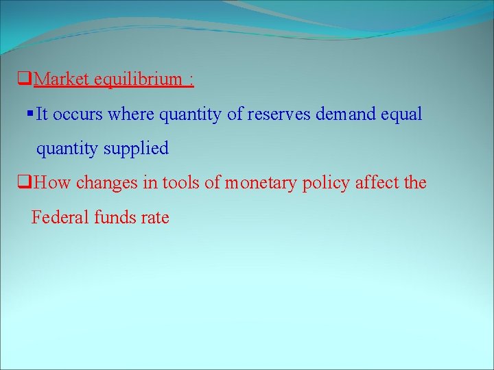 Money and Banking BE 220 The Economics of