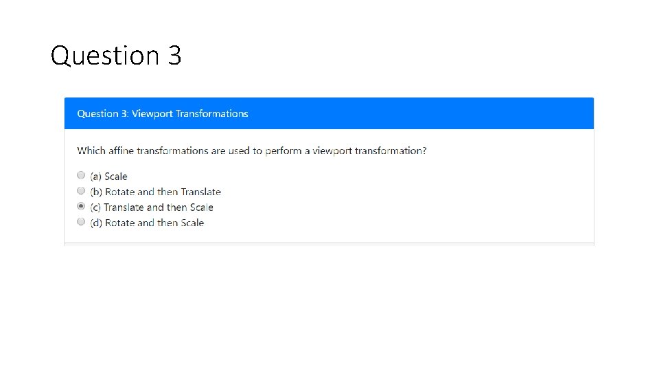 CS 418 Practice Exam 1 Slides by Sidney