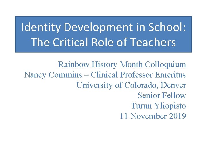 Identity Development in School The Critical Role of
