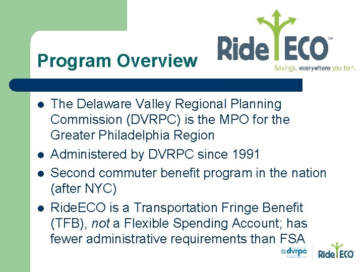 Program Overview l l The Delaware Valley Regional
