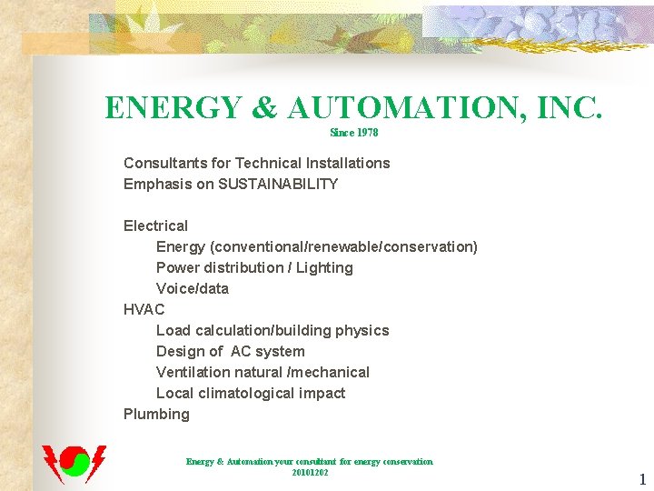 ENERGY AUTOMATION INC Since 1978 Consultants for Technical