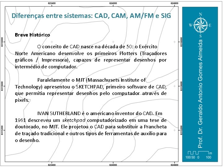 CURSO DE GEORREFERENCIAMENTO DE IMVEIS RURAIS E URBANOS