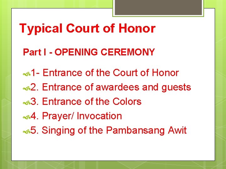 THE COURT OF HONOR Prepared by Scout Leader
