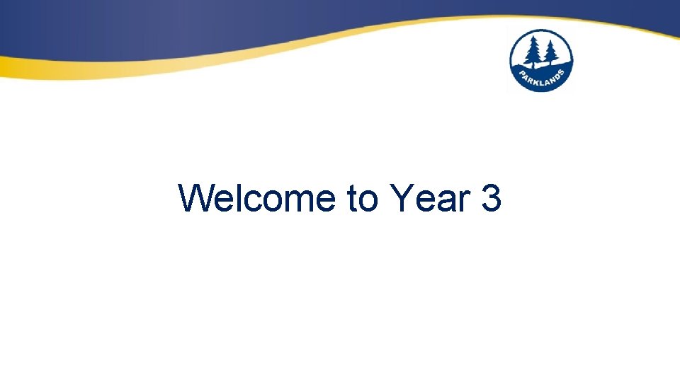 Welcome to Year 3 Staff 3 H Teacher