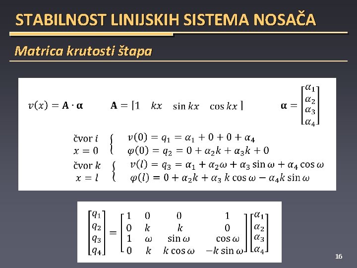 Stabilnost konstrukcija Prof dr Ratko SALATI Poglavlja 4