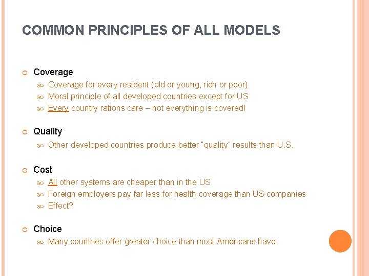 HEALTHCARE MODELS ACROSS THE GLOBE A COMPARATIVE ANALYSIS