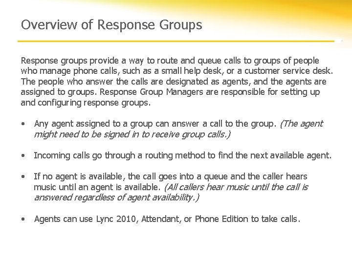 Microsoft Lync 2010 Response Group Application Training Objectives