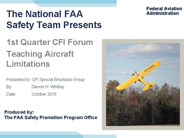 The National FAA Safety Team Presents 1 st