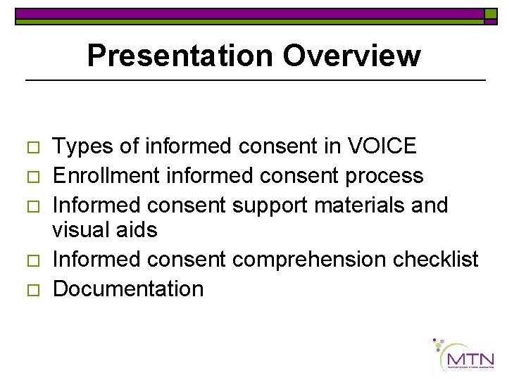 Informed Consent Process Key Considerations Introduction o o