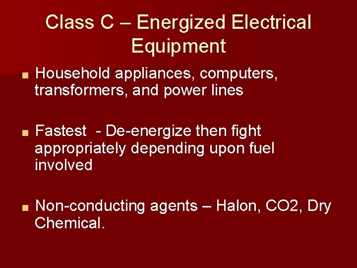 Firefighter I Portable Extinguishers Four Classes of Fire