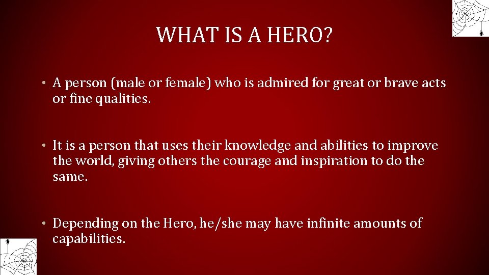 CONTEMPORARY HERO SPIDERMAN HUM105 WHAT IS A HERO