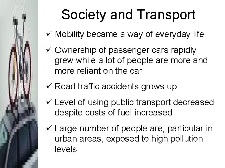 Transport development through decades Some facts about Slovenian