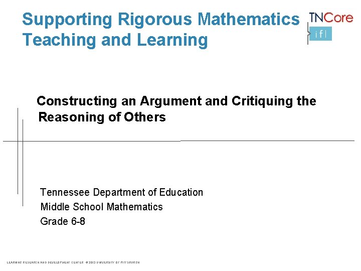 Supporting Rigorous Mathematics Teaching and Learning Constructing an