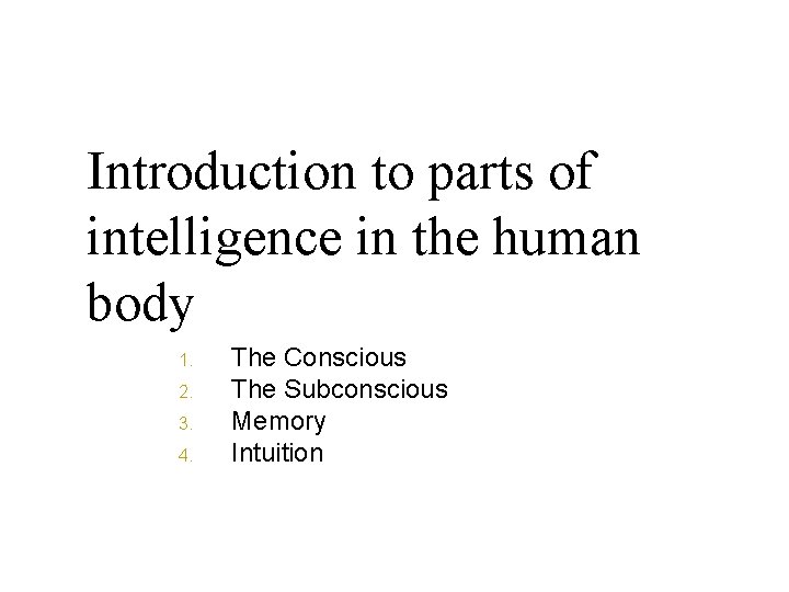 Introduction to parts of intelligence in the human