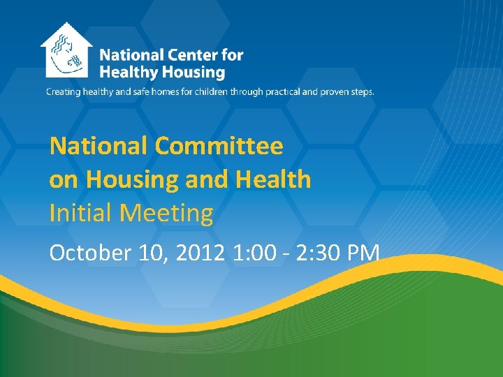 National Committee National on Housing and Health Initial