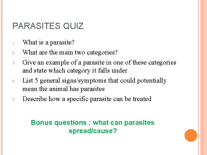 PARASITES QUIZ 1 2 3 4 5 What
