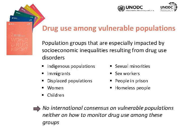 Global epidemiology of drug use indicators and challenges