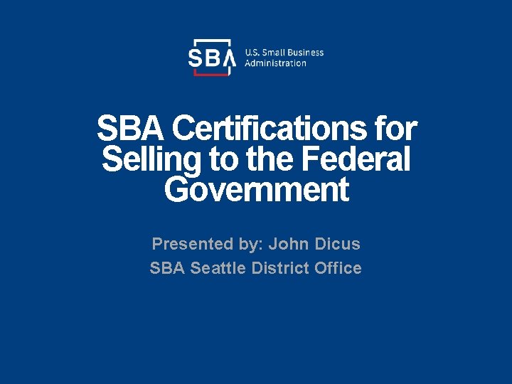 SBA Certifications for Selling to the Federal Government