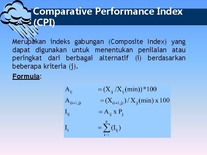 KRITERIA MAJEMUK BERBASIS INDEKS KINERJA Topic Comparative Performance