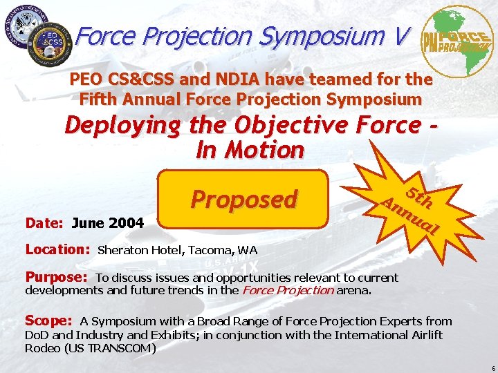 Projecting the Objective Force Projection Symposium 8 May