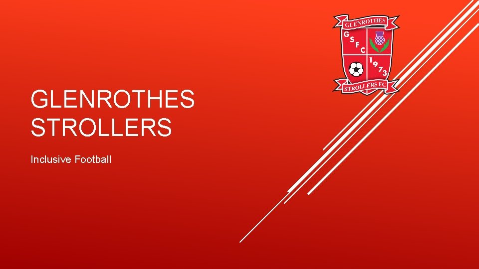 GLENROTHES STROLLERS Inclusive Football ROSS CAFFERKEY Club Inclusive