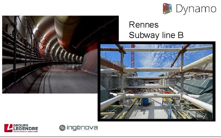 Dynamo use cases on the New Rennes Subway