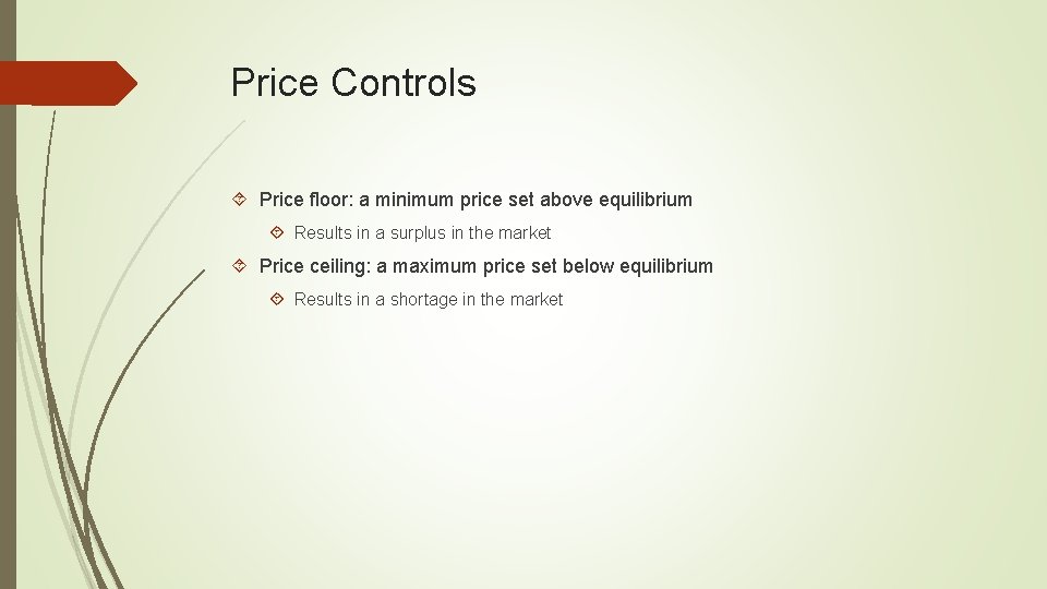 Chapter 3 Part 5 Price Controls Learning Objectives