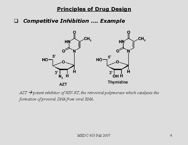 Principles of Drug Design q Enzyme Inhibition Basics