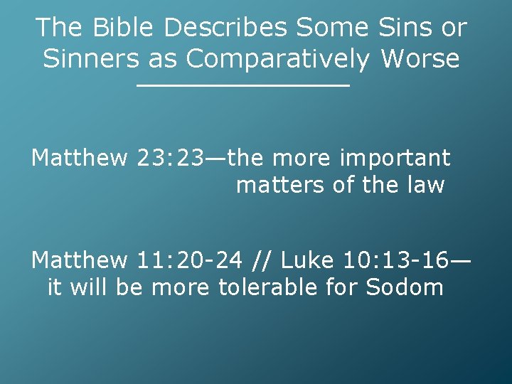 Gradation of Sin A Biblical Case for the