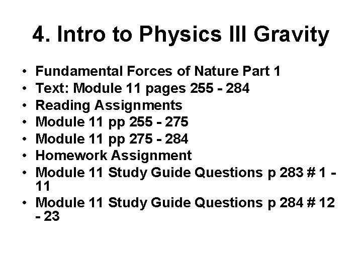 4 Intro to Physics III Gravity Fundamental Forces
