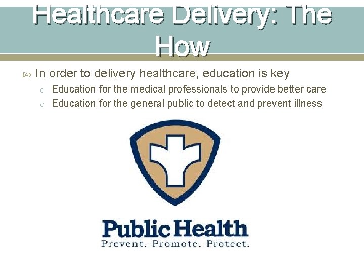 Healthcare Delivery Systems From the Inside Out What