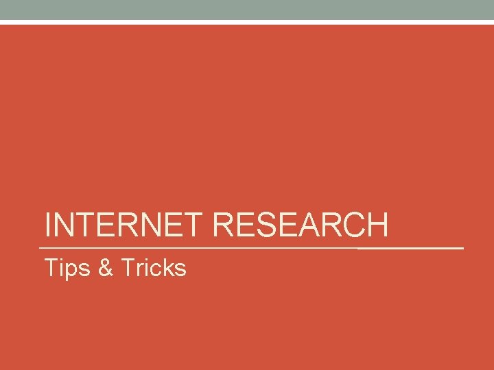 INTERNET RESEARCH Tips Tricks Whats the Difference Databases