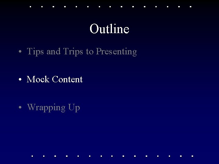 Effective Powerpoint Presentations Presented by Jonathan West Outline
