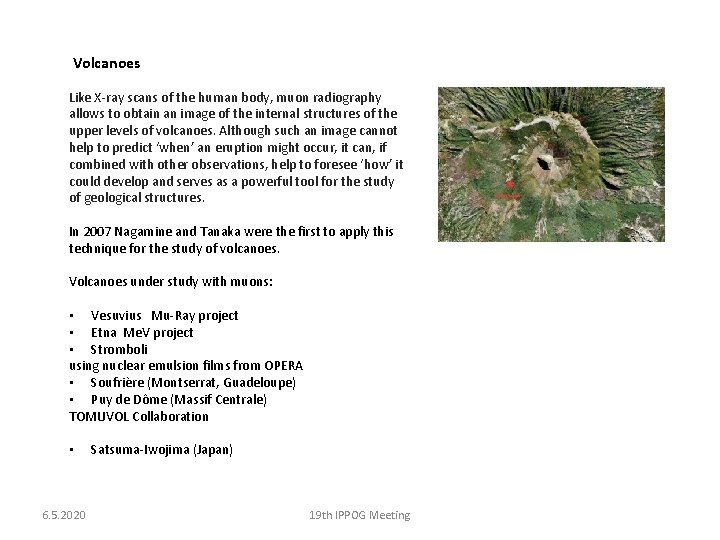 MUON RADIOGRAPHY MUON TOMOGRAPHY Despina Hatzifotiadou INFN Bologna